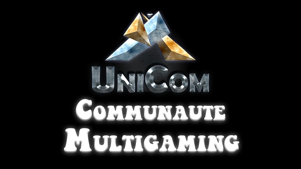 Comment fonctionne la communauté multigaming UniCom ? - YouTube