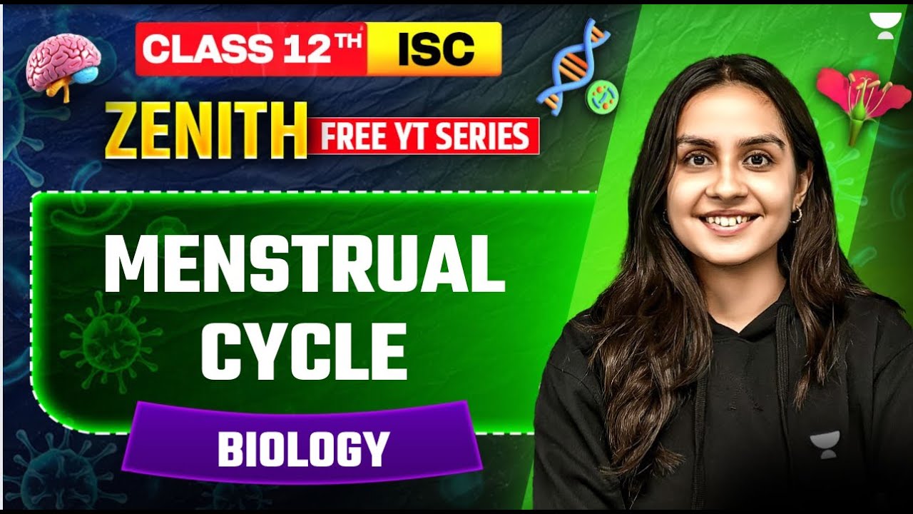 Menstrual Cycle | Human Reproduction | Class 12 ISC | Kirti Ma'am - YouTube