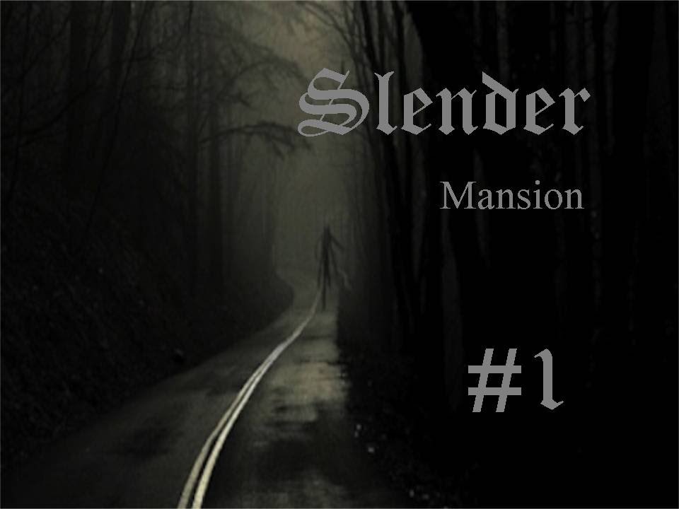 Slender: Mansion - Part 1 + Download Link - YouTube