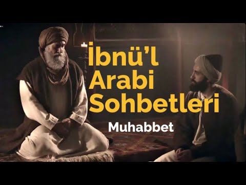MUHABBET-Allah Yolundaki Mürîde Nasihatler | Muhyiddin Arabi Sohbetleri | #sohbet #nasihat #aşk