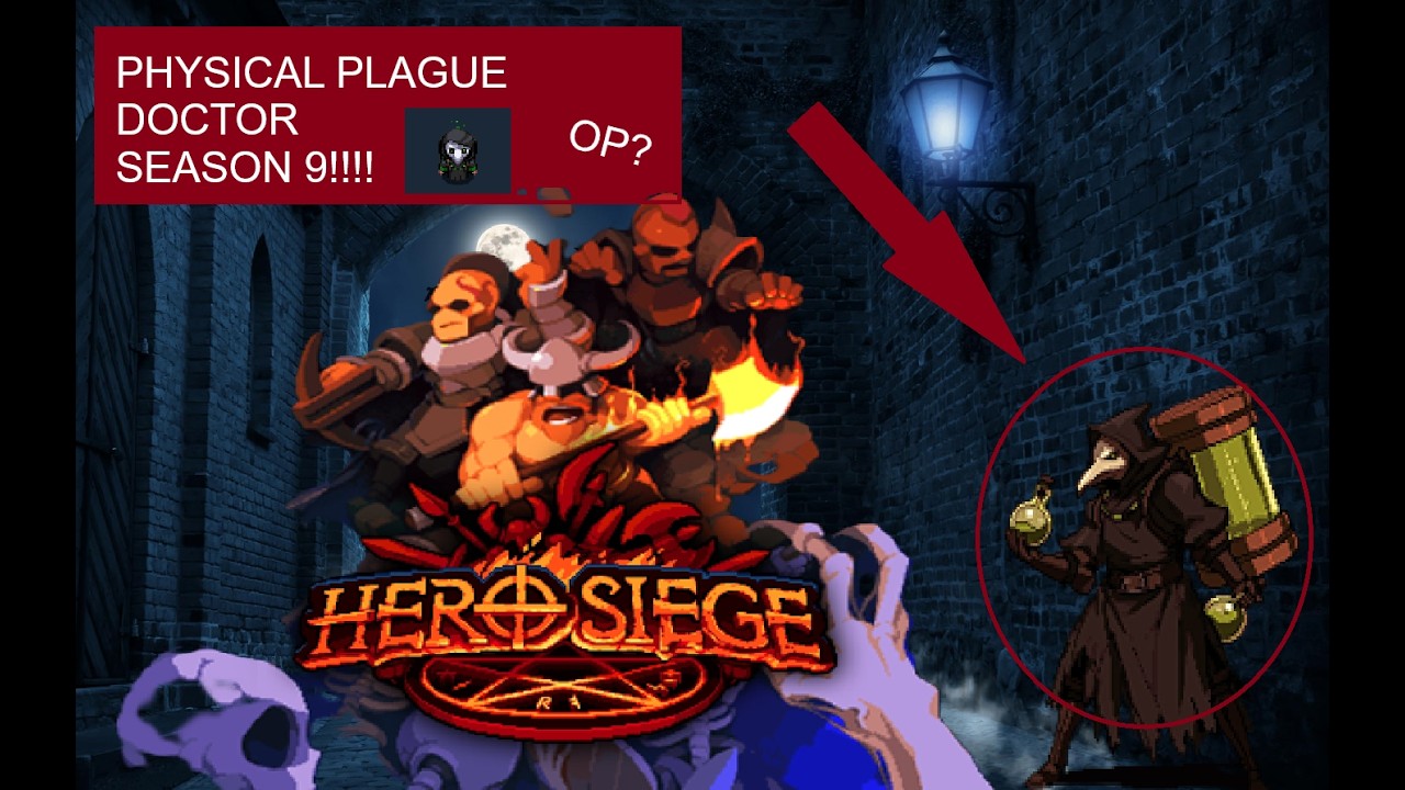Surgical Bloodletting Plague doctor | Hero Siege Season 9 Build Guide ...