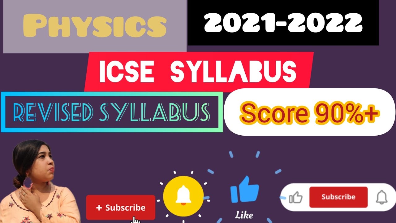 PHYSICS SYLLABUS || ICSE || 2021-2022 || - YouTube
