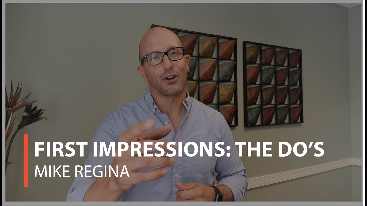 Mike Regina | How to Make a Great First Impression: The Do's - YouTube