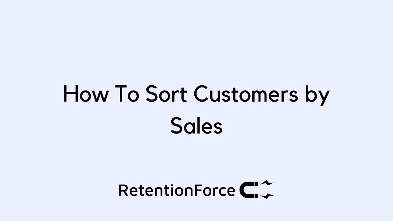 How to sort customers by sales - YouTube