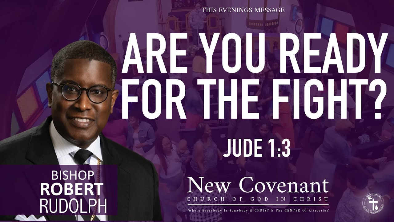 Are You Ready For The Fight? | Bishop Robert Rudolph - YouTube