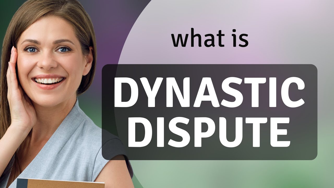 Unraveling the Mystery: What is a Dynastic Dispute? - YouTube