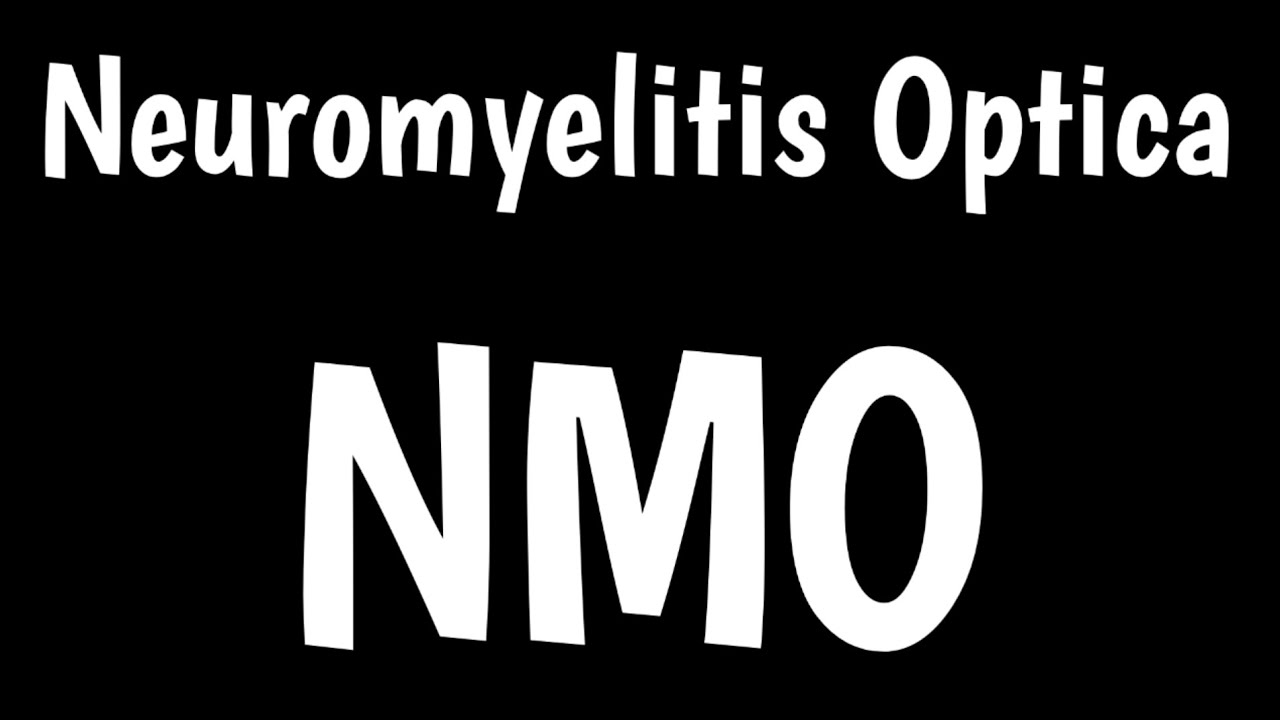 Neuromyelitis Optica | NMO | NMO Diagnosis | - YouTube