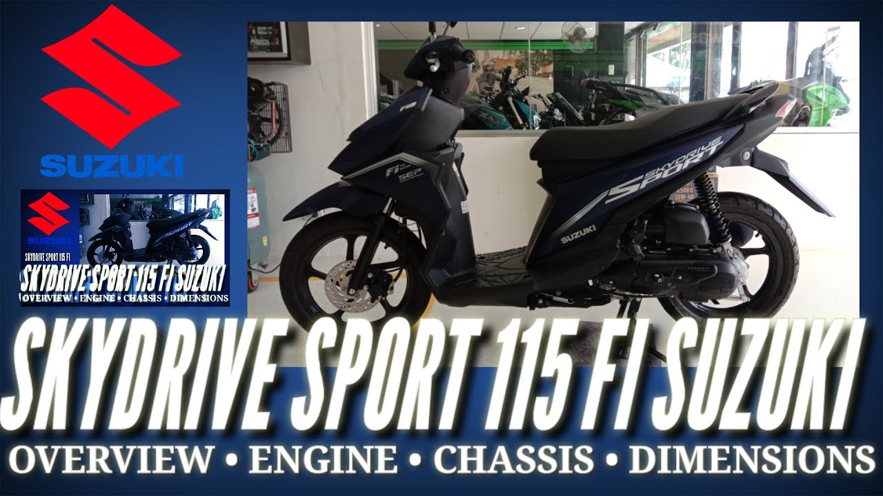 SKYDRIVE SPORT 115 FI SUZUKI | Overview, Engine and Dimension - YouTube