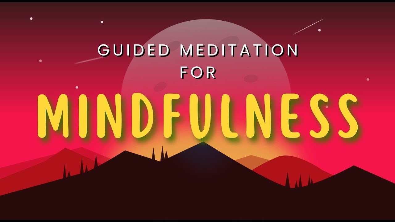 10 Minute Guided Meditation For Mindfulness Youtube