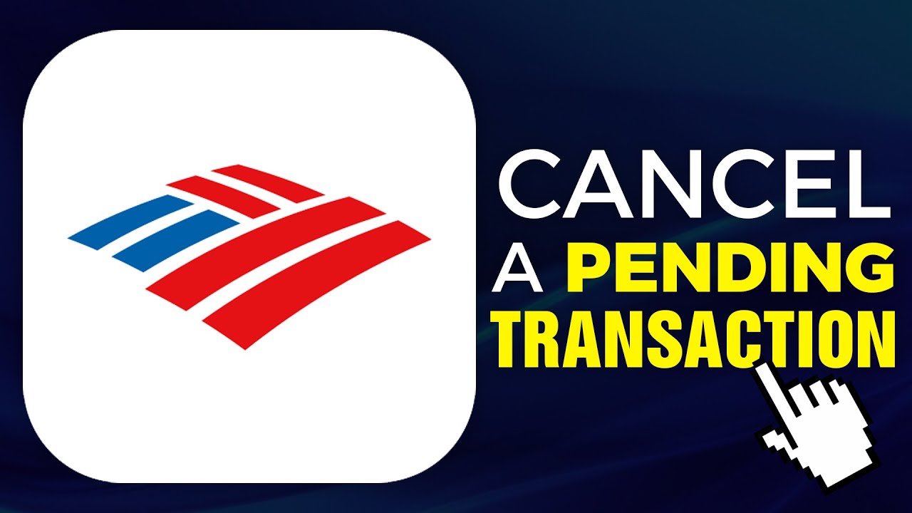 How To Cancel a Pending Transaction Bank Of America (2025) - YouTube