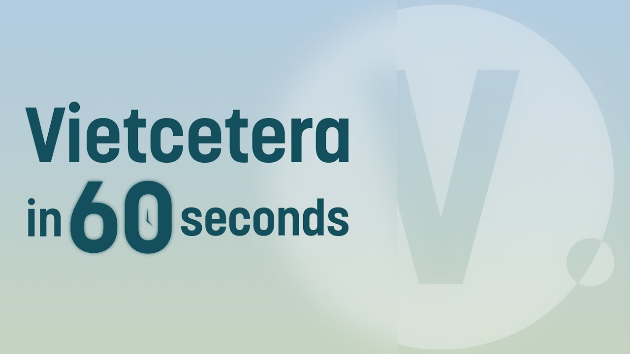 Vietcetera in 60s - YouTube