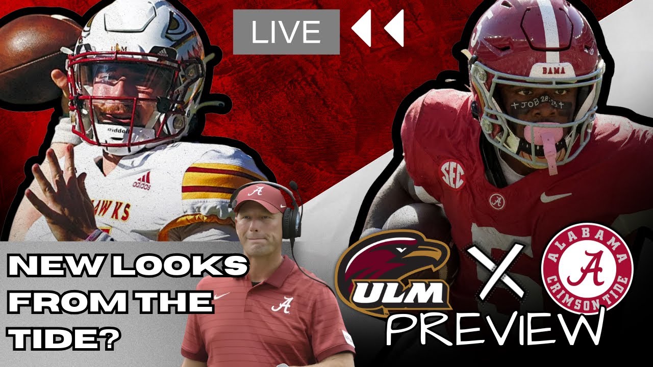 WO Live Preview ULM at Alabama | Tide to Use Different Personnel? What ...
