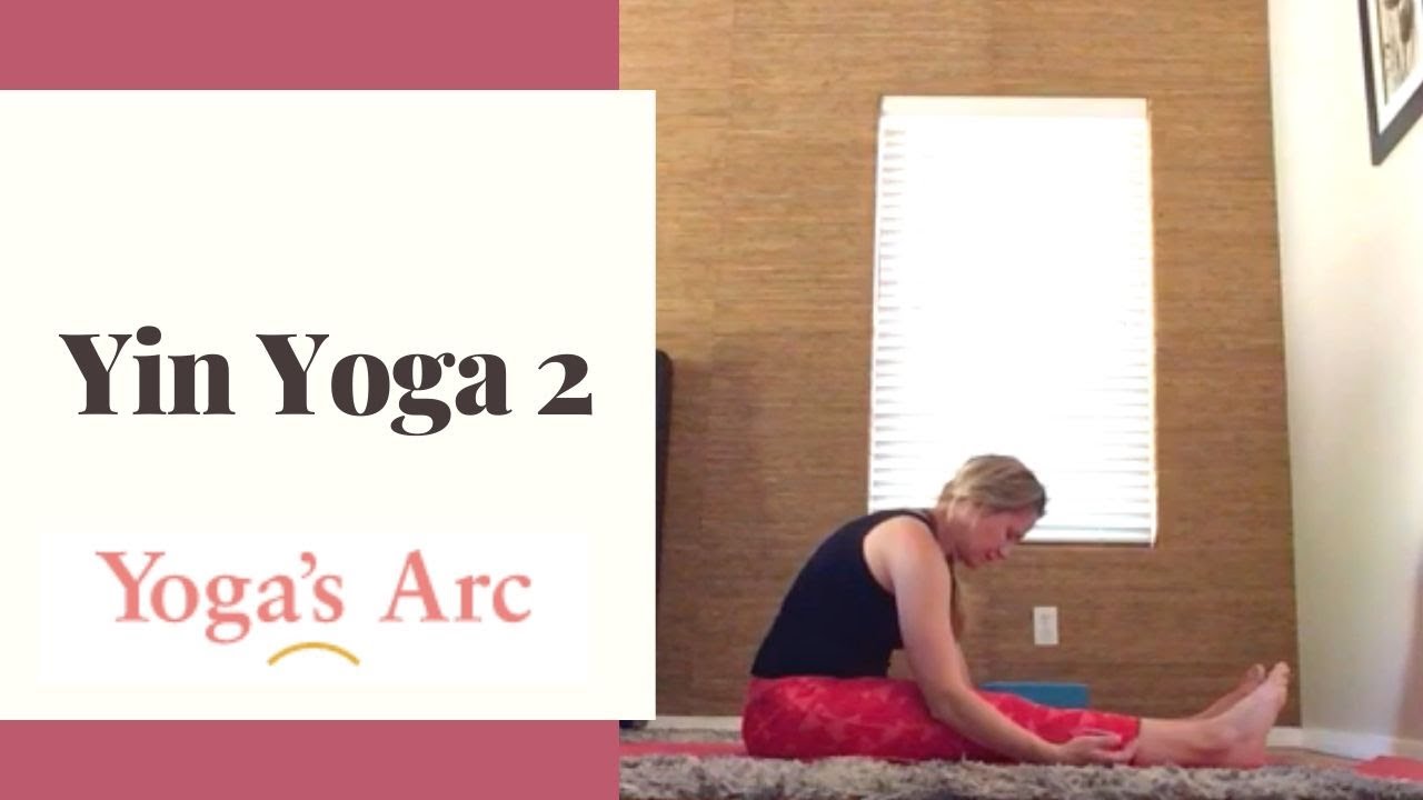 Yoga's Arc In Home Series: Yin Yoga 2: Release Lower Back Pain Caused ...
