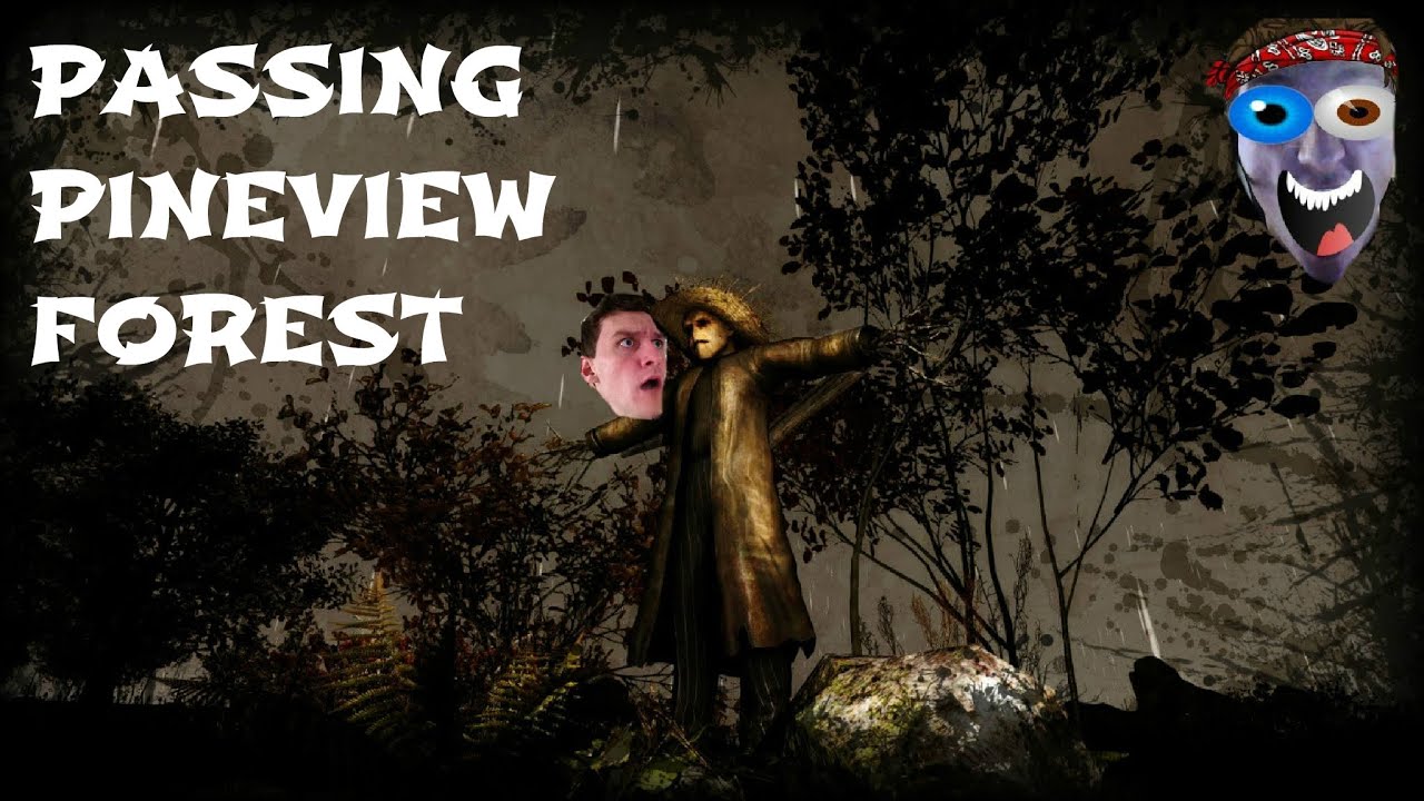 I QUIT PLAYING HORROR GAMES!--Passing Pineview Forest - YouTube