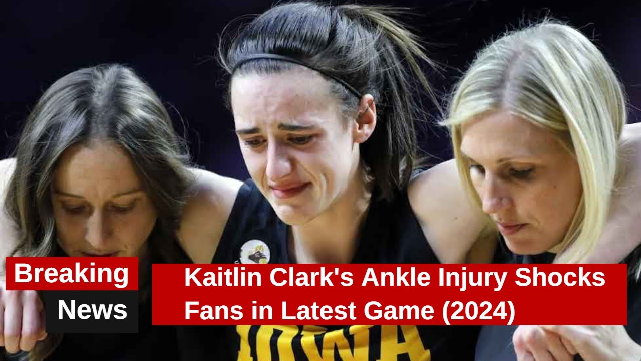 Kaitlin Clark's Ankle Injury Shocks Fans in Latest Game (2024) - YouTube