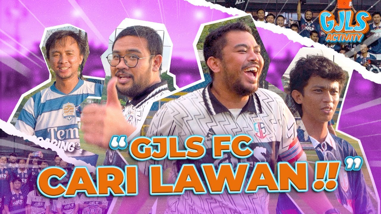 FUN FOOTBALL BERSAMA TIM GJLS FC | GJLS ACTIVITY - YouTube