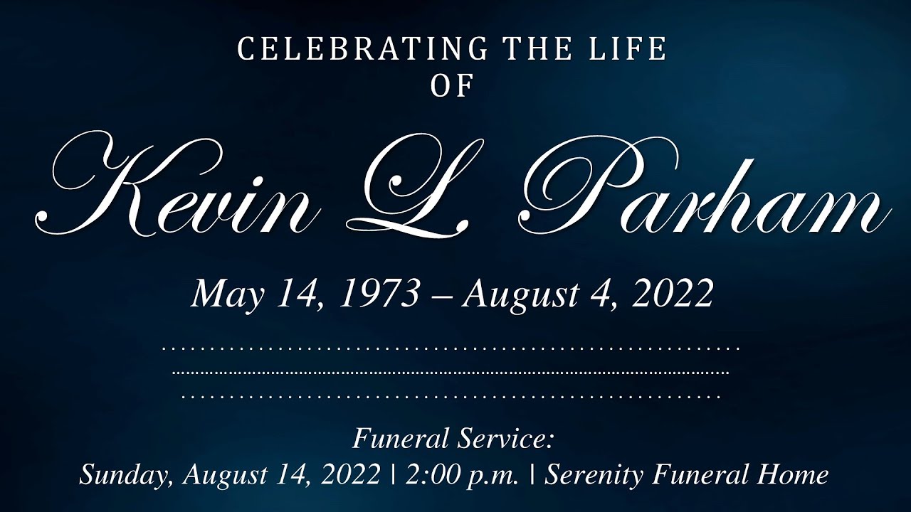Kevin Parham - Funeral Service - YouTube