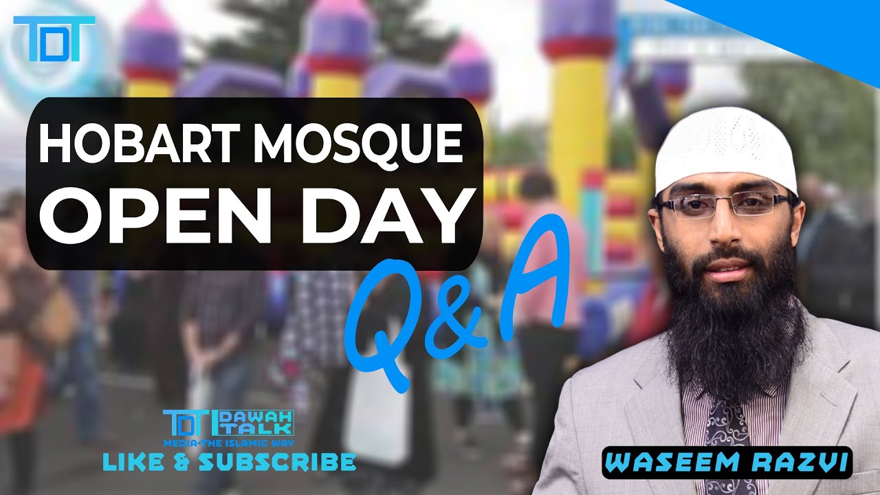 Hobart Mosque Open Day QnA | Waseem Razvi | Dawah Talk | Australia | IREA - YouTube