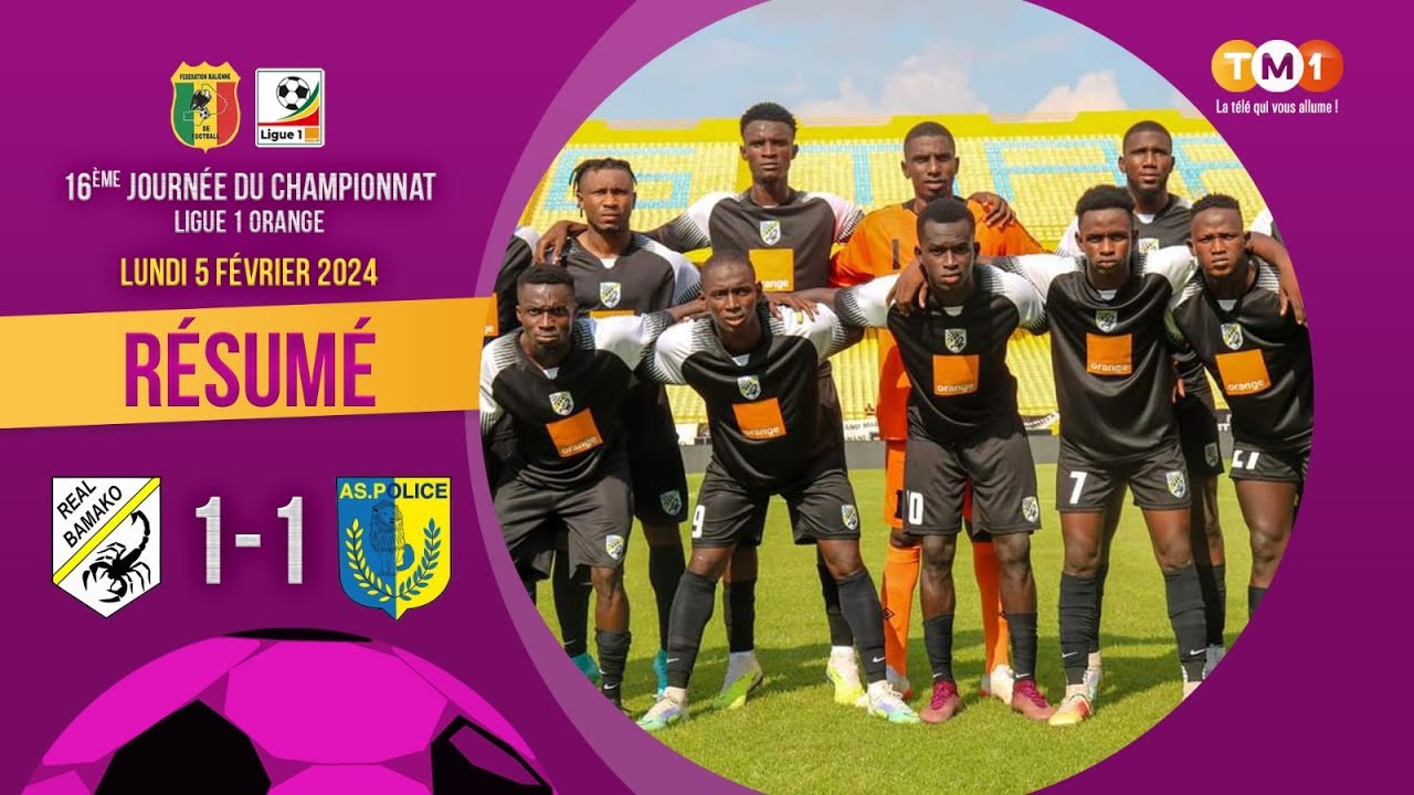 TM1 Foot - 16è journée Ligue 1 Orange : Résumé Real de Bamako - AS ...