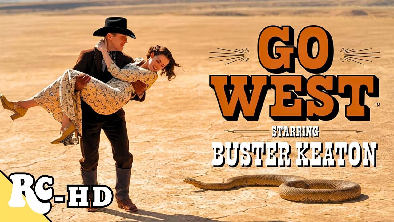 Go West | Buster Keaton | Classic Western Comedy Movie | Restored In HD ...