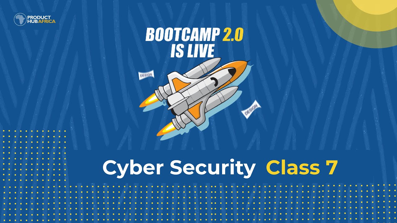 Cybersecurity Class 7 - YouTube