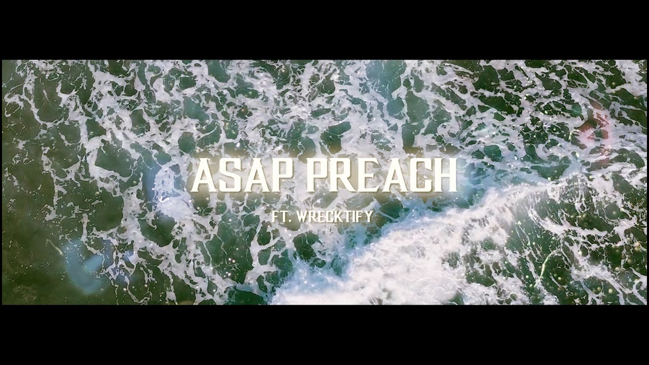 ASAP Preach ft. Wrecktify - Waves (Official Lyric Video) - YouTube