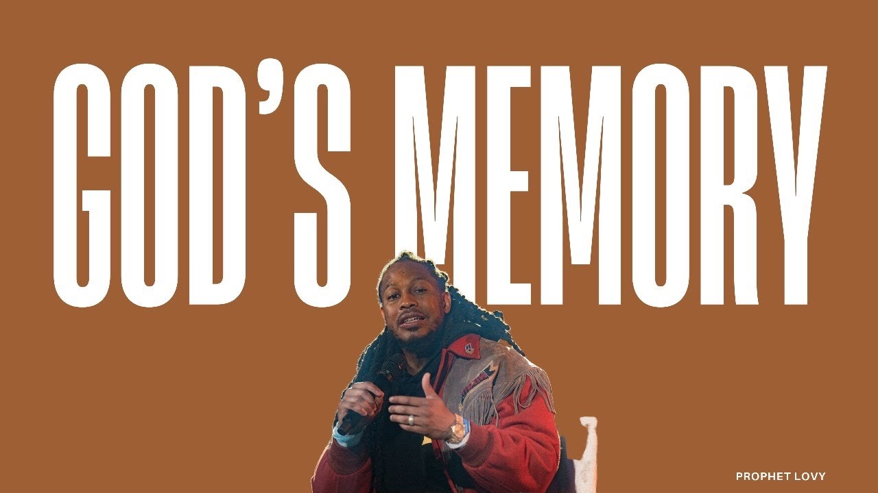 GOD'S MEMORY // REVEALED // PROPHET LOVY L. ELIAS - YouTube