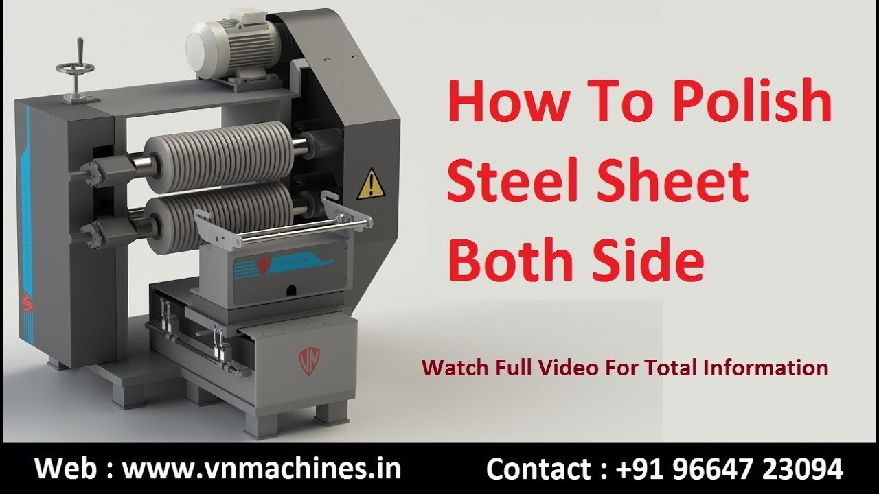 How To Polish Steel Sheet Both Side? II VN MACHINES PVT LTD II - YouTube