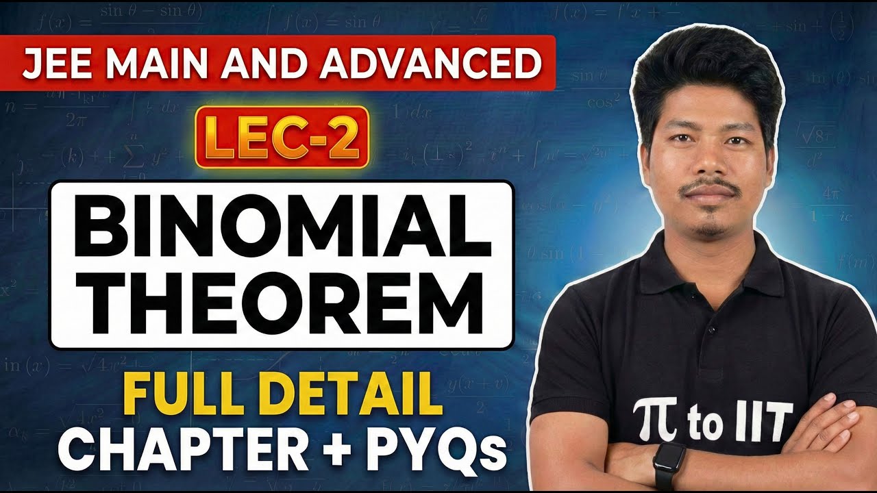 Binomial Theorem | Lecture - 2 | JEE Mains and Advanced | - YouTube