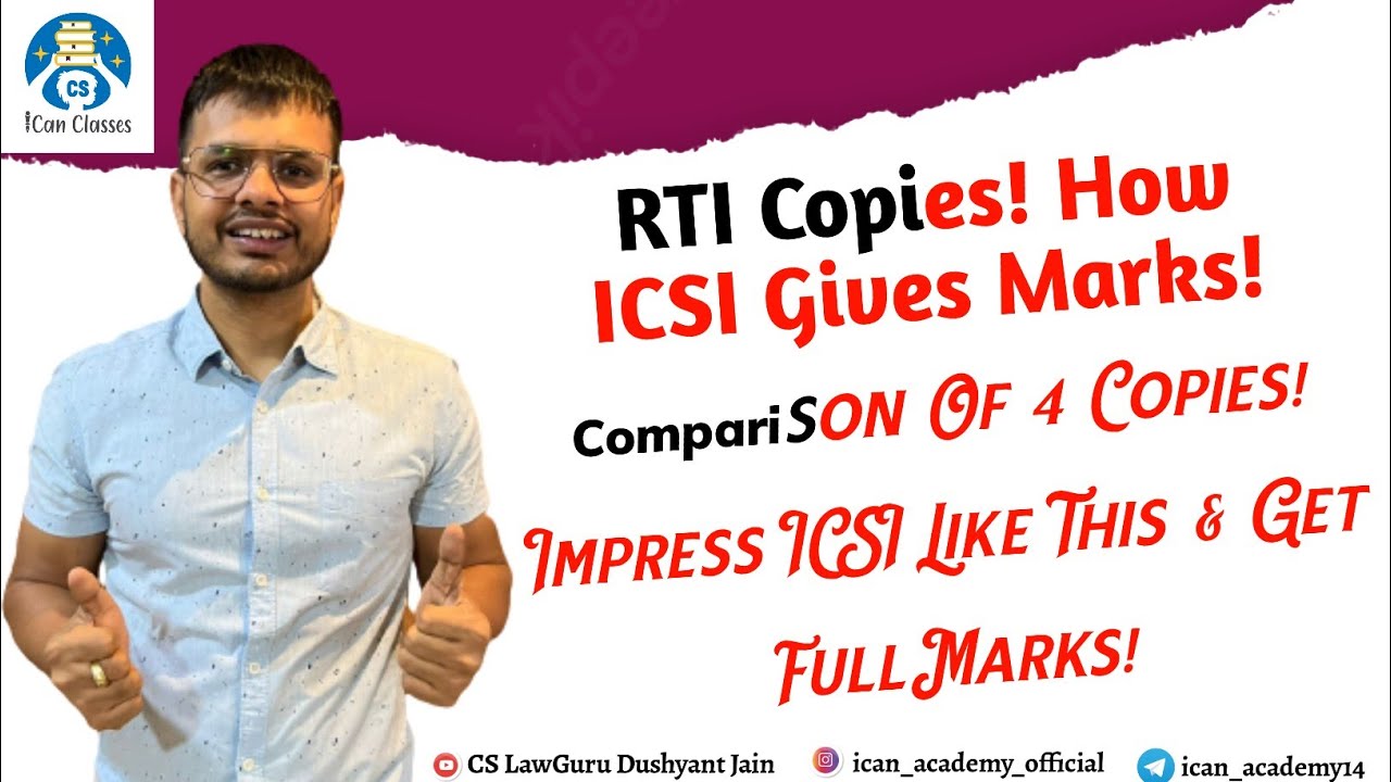 RTI Copies! How ICSI Gives Marks! Comparison of 4 Copies! Impress ICSI ...