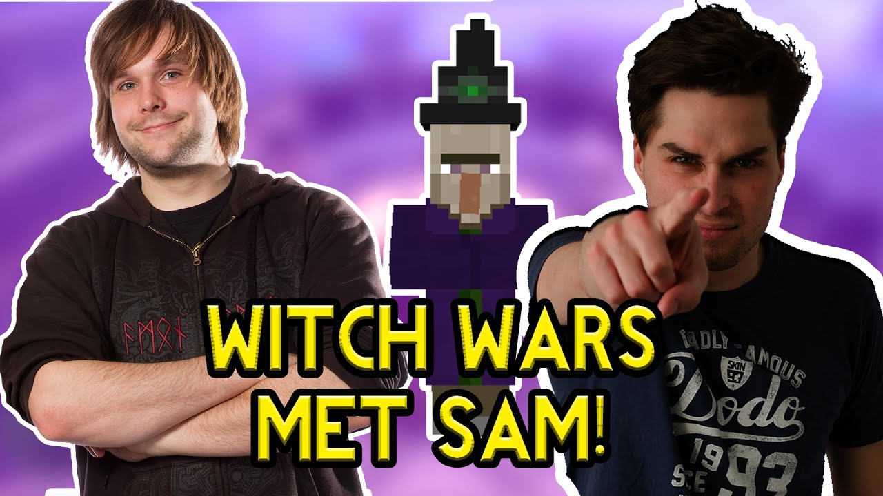 WITCH WARS MET SAM! - YouTube