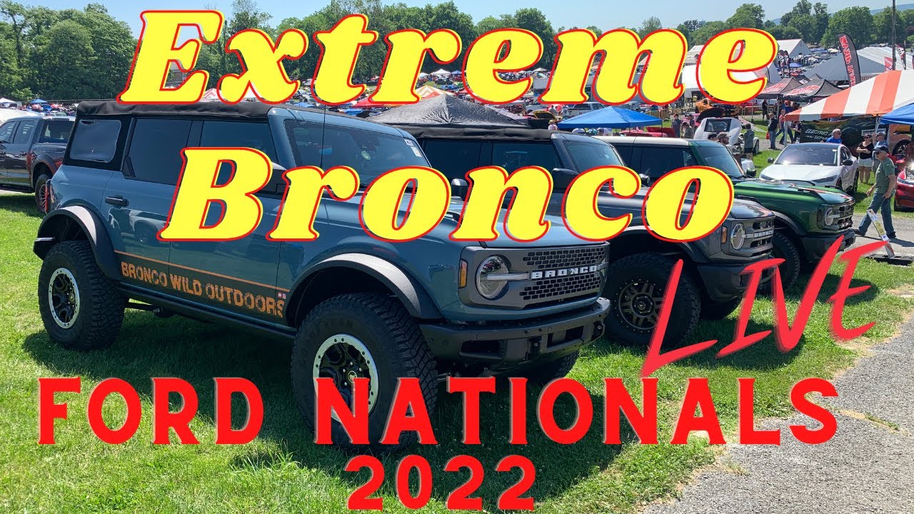 Extreme Bronco Live: 2022 Ford Nationals Recap - YouTube