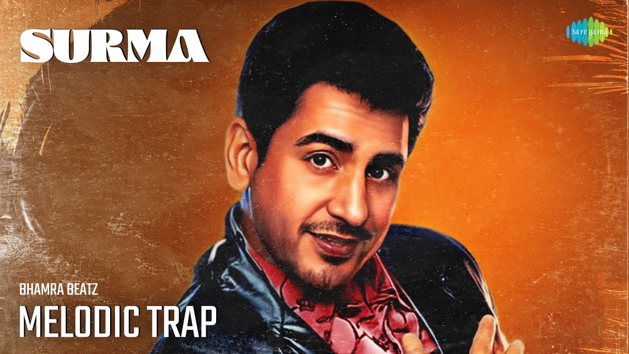 Surma Melodic Trap | Gurdas Maan | Bhamra Beatz | Surinder Sodhi ...