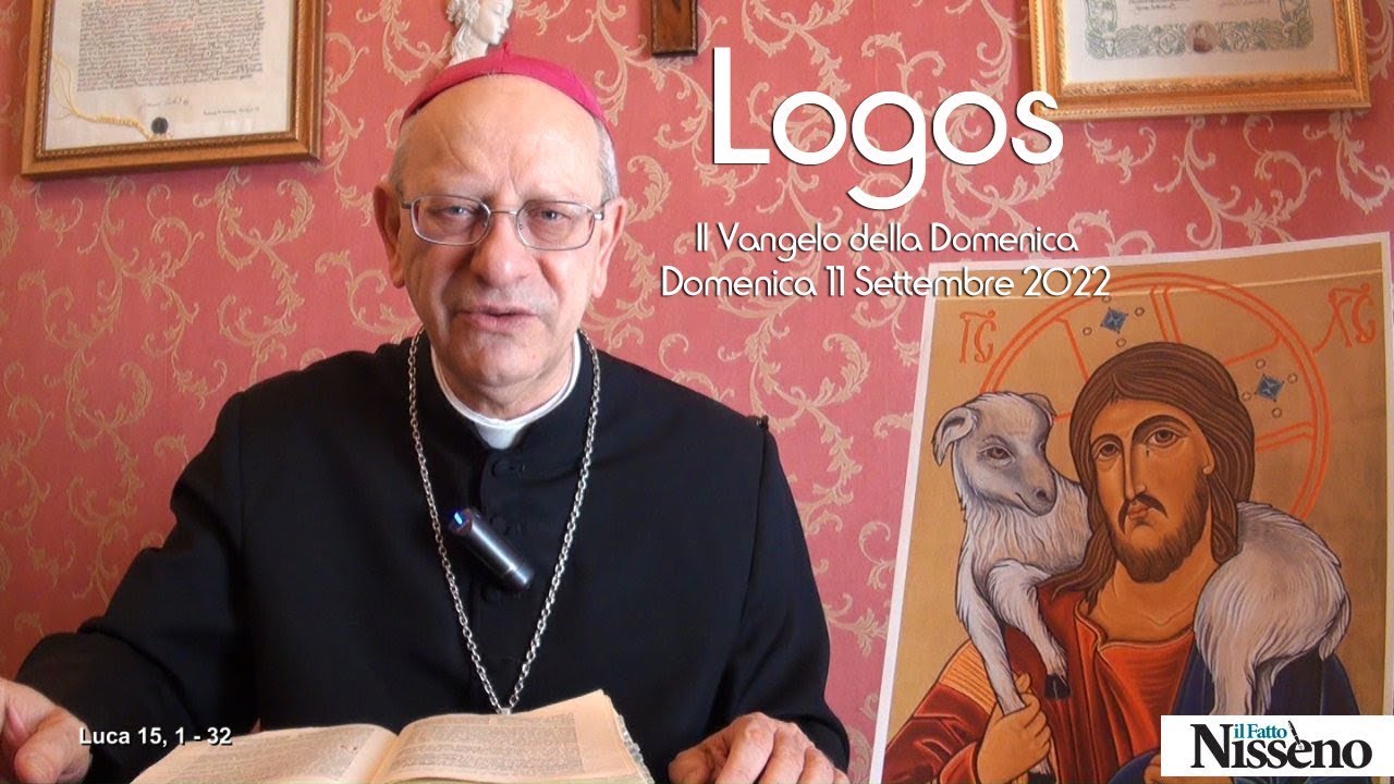 LOGOS il Vangelo della Domenica 11 Settembre 2022 - YouTube