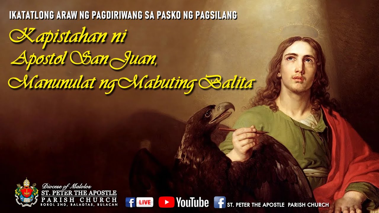 27 DISYEMBRE 2024 | KAPISTAHAN NI SAN JUAN, MANUNULAT NG MABUTING ...