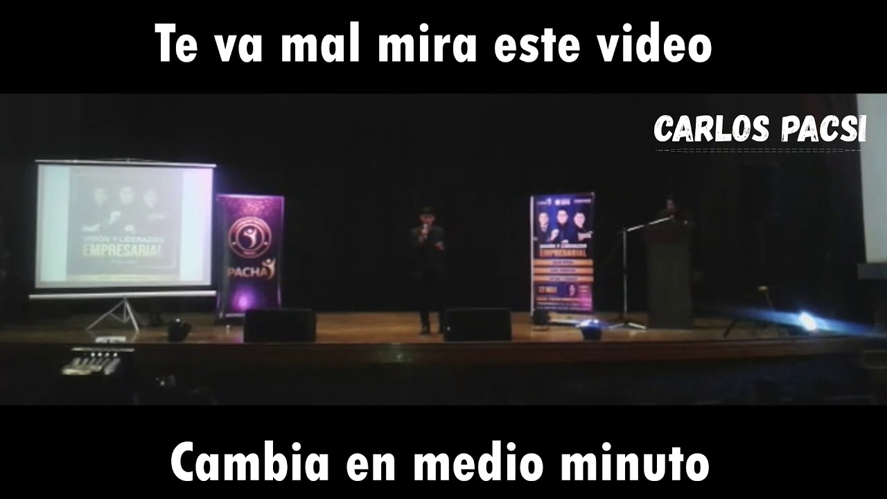 TODO TIENE UN PARA QUE | Carlos Pacsi - YouTube