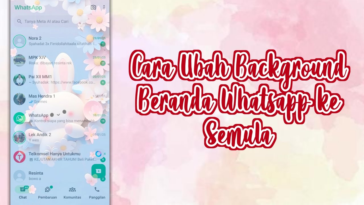 CARA UBAH BACKGROUND BERANDA WHATSAPP KE SEMULA - YouTube