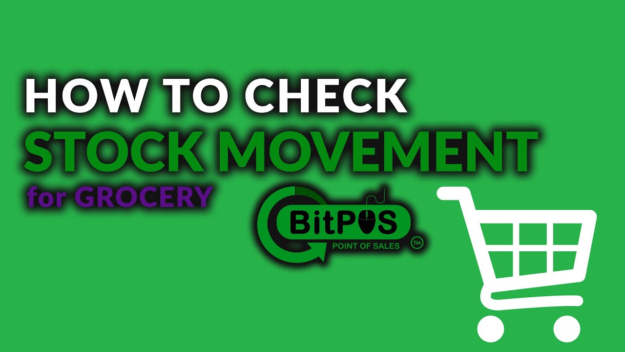 How to Check Stock Movement Report for Grocery Store | BitPOS - YouTube