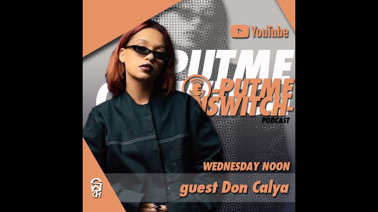 Put Me On Switch with Don Calya | Rnb | Pop | Australian | Electormode ...