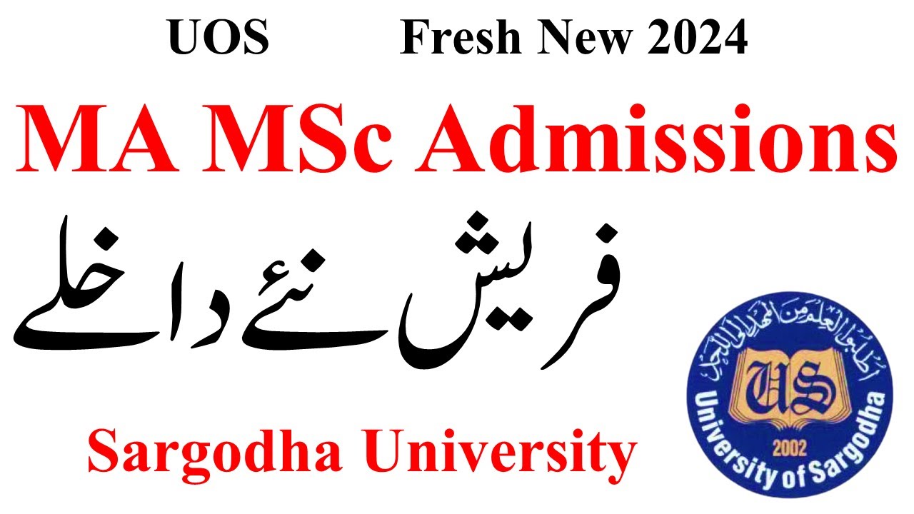 MA MSc Fresh New Admissions 2024 Sargodha University | MA Admission ...