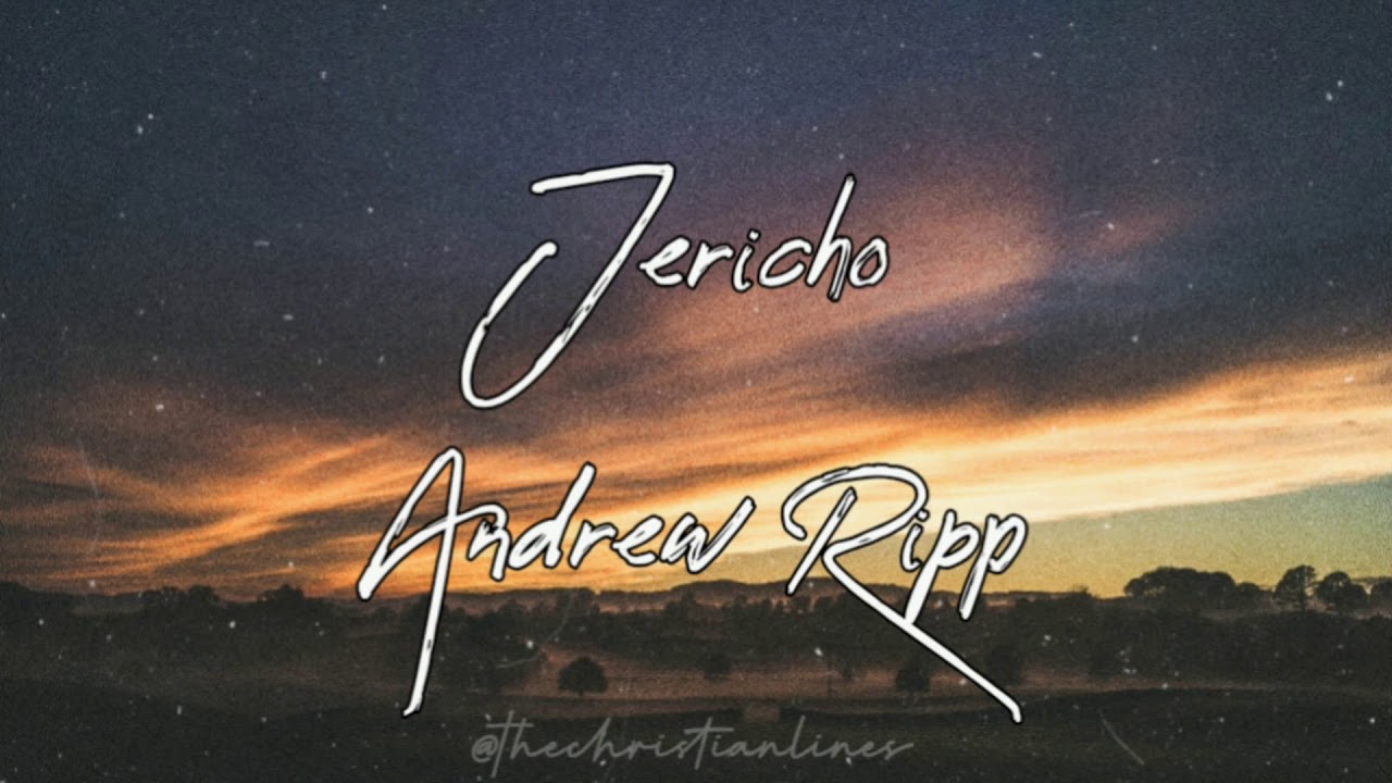 Jericho - Andrew Ripp | Audio | - YouTube