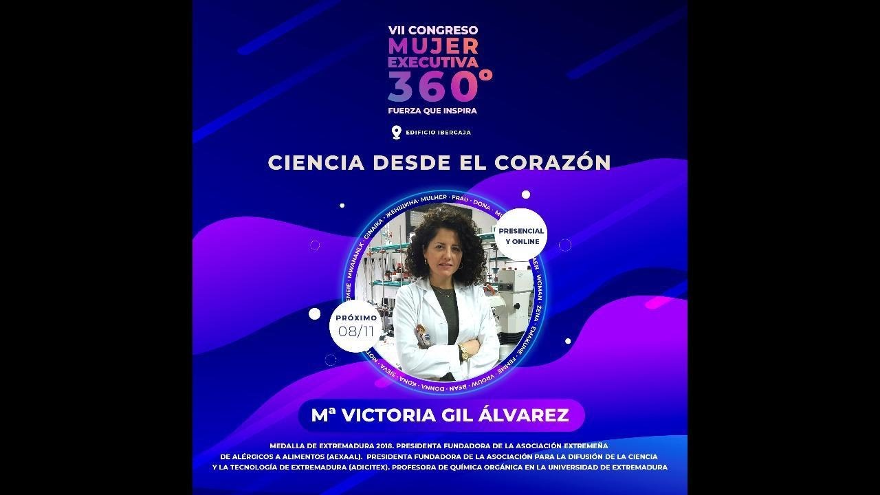 Maria Victoria Gil Álvarez- Ciencia desde el Corazón - YouTube