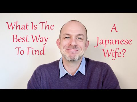 What Is The Best Way To Find A Japanese Wife?