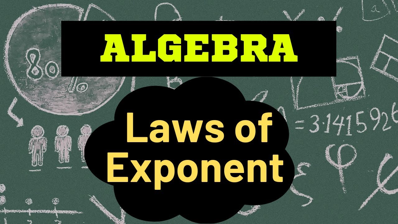 Algebra : Laws of Exponent - YouTube