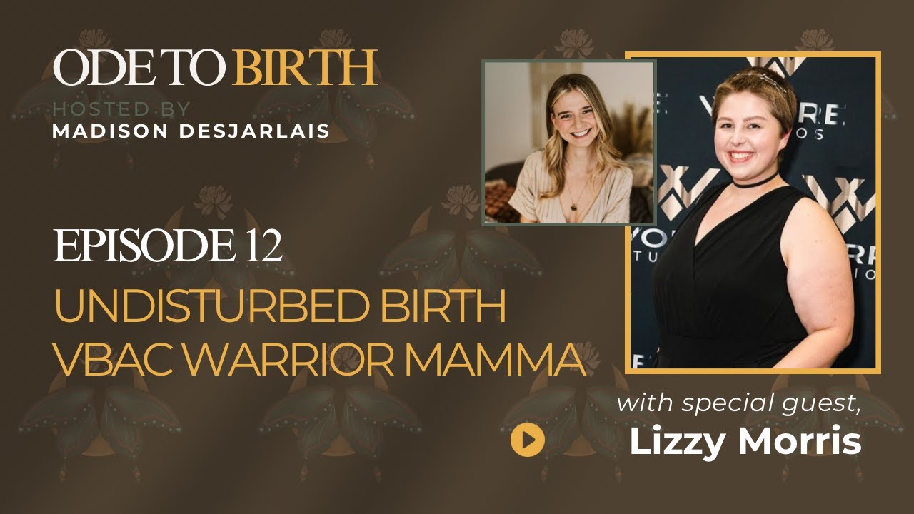 VBAC Warrior & Undisturbed Birth with Lizzy Morris - YouTube