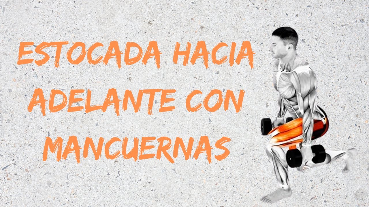 Estocada hacia adelante con mancuernas - YouTube