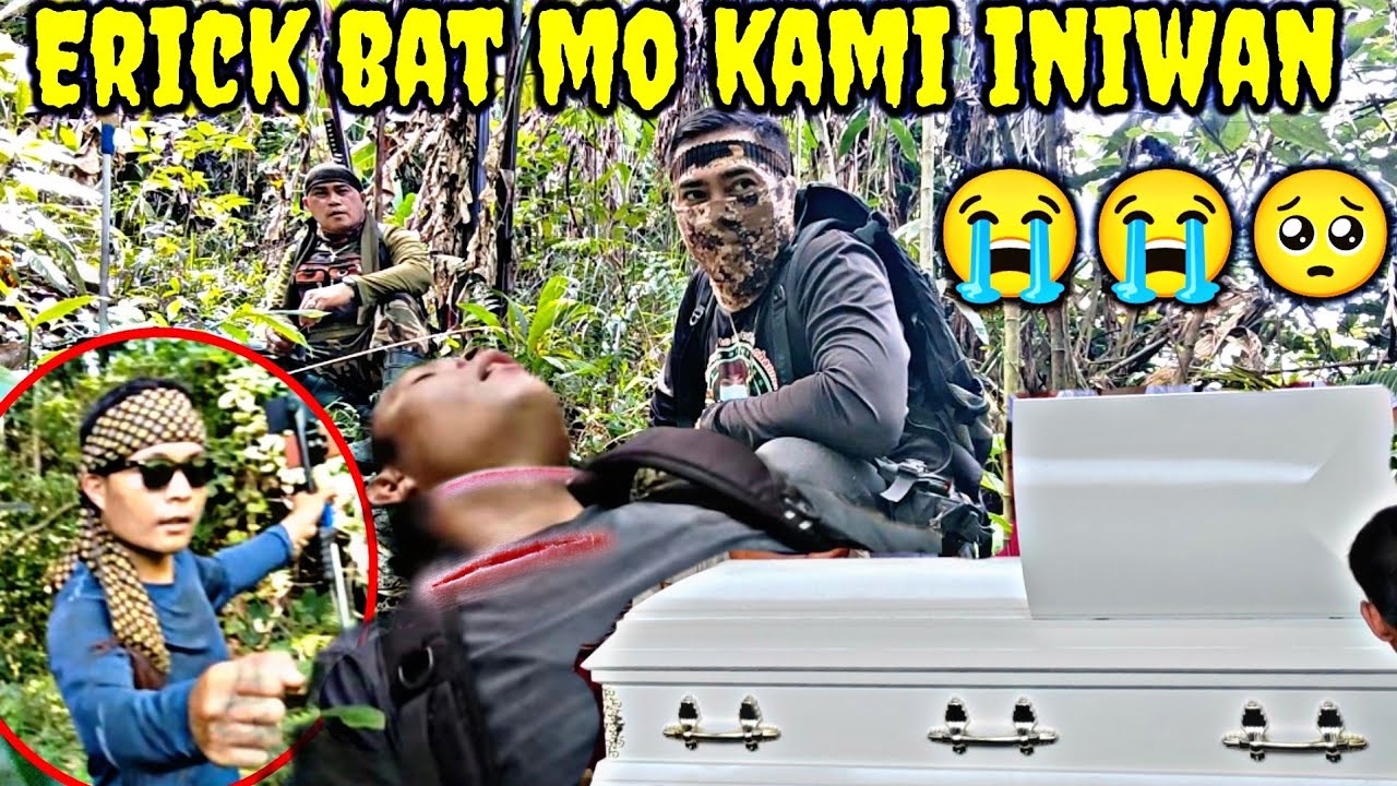 LUMABAN KA ERICK WAG MO KAMI IIWAN ILIBING NAMIN ANG Gumawa SAYO NITO ...