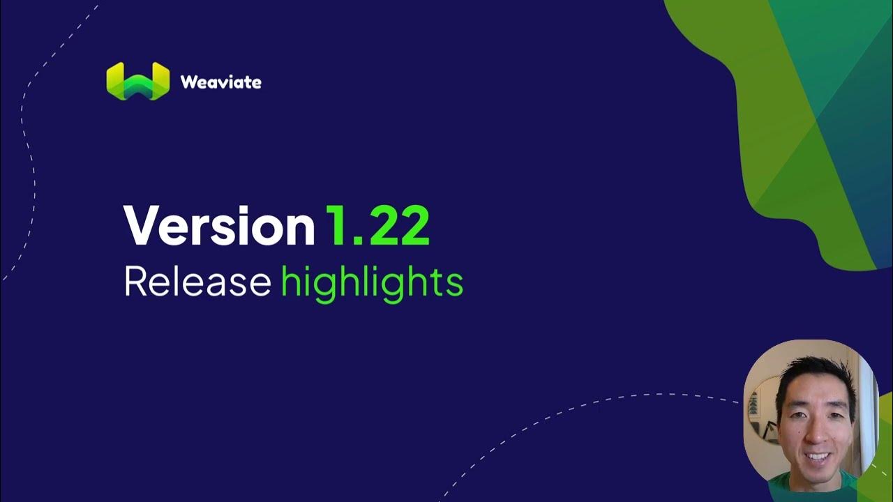 Weaviate 1.22 Release Highlights - YouTube