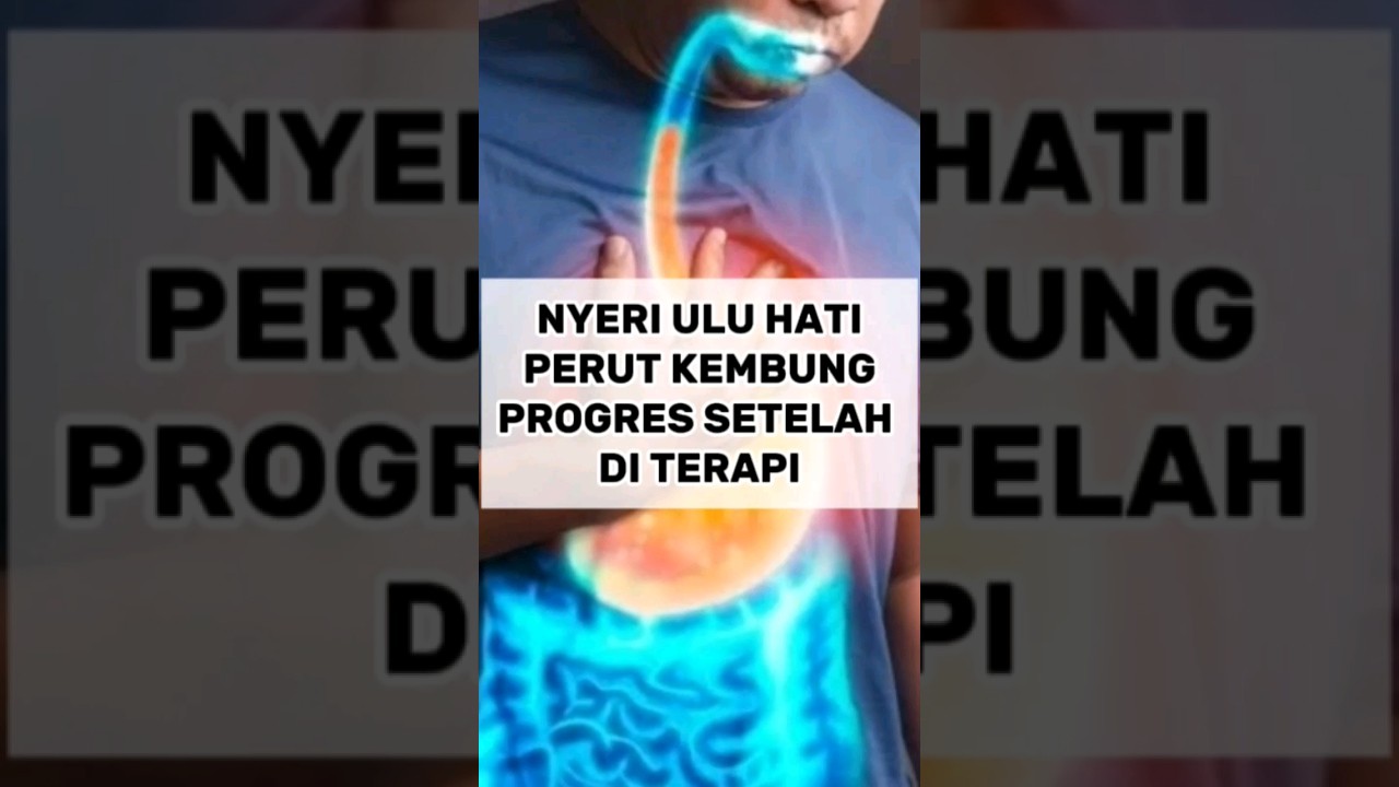 Nyeri ulu hati perut kembung progres setelah di terapi #asamlambung ...