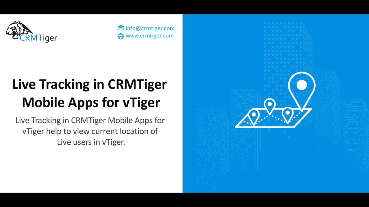 Live Tracking in CRMTiger Mobile Apps for vTiger - YouTube